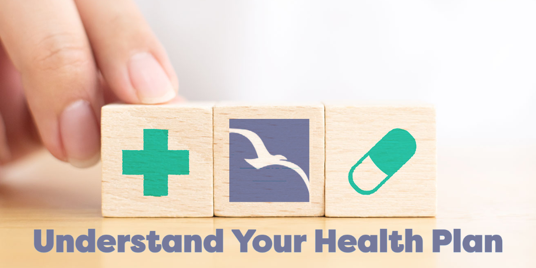 Understanding Your Health Plan