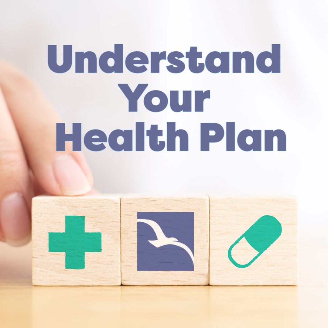 Understanding Your Health Plan