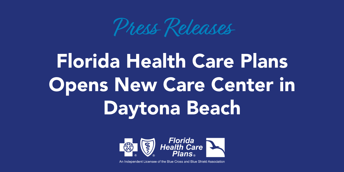 Florida Health Care Plans Opens New Care Center in Daytona Beach